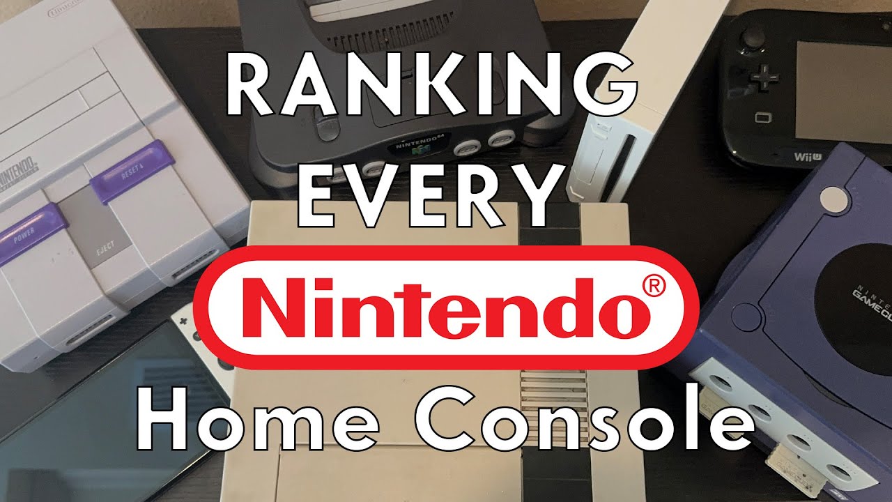 Ranking Every Nintendo Home Console Youtube
