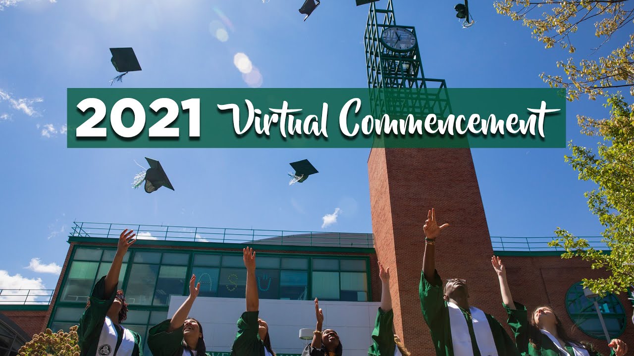 Virtual Commencement 2021 Youtube