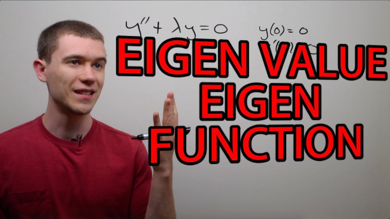 Eigenfunction Eigenvalue Problem Youtube