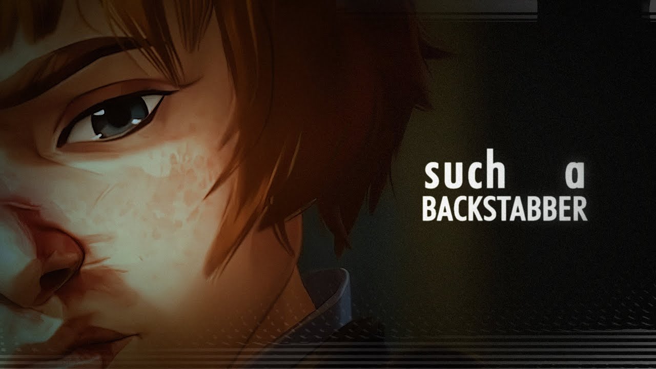 Such A Backstabber Youtube