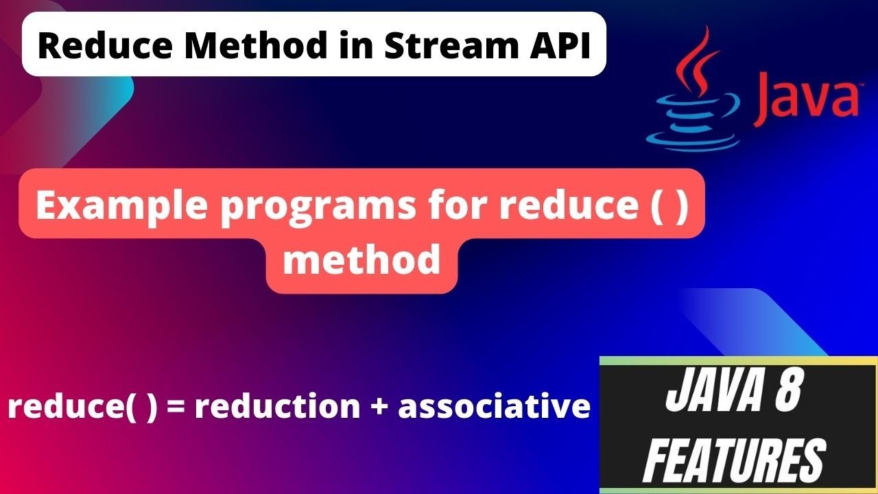8 13 Reduce Method In Stream Java 8 Java 8 Reduce Method Example