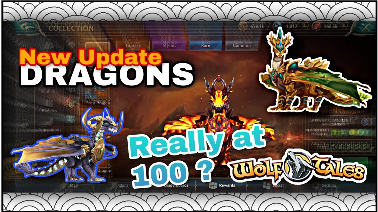 Update V200207 Dragon S Are Here Finally As Playable Wolf Tales