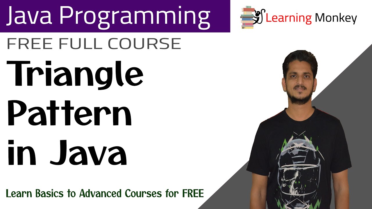 Triangle Pattern In Java Lesson 27 Java Programming Learning