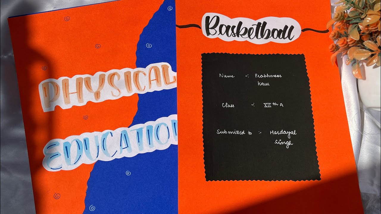 Physical Education Project On Basketball Class 12 1 1 Project On