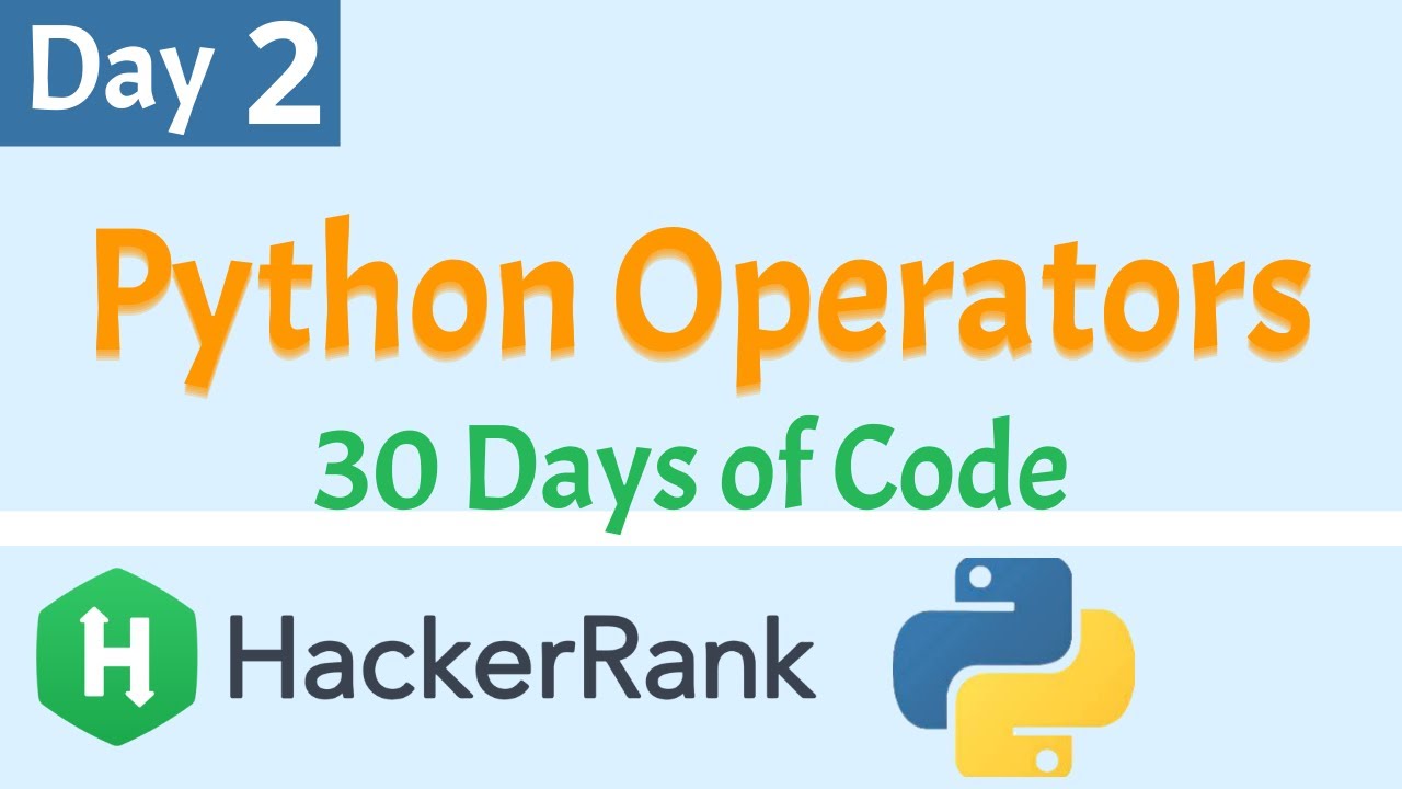 Python Hackerrank Day 2 Operators Youtube