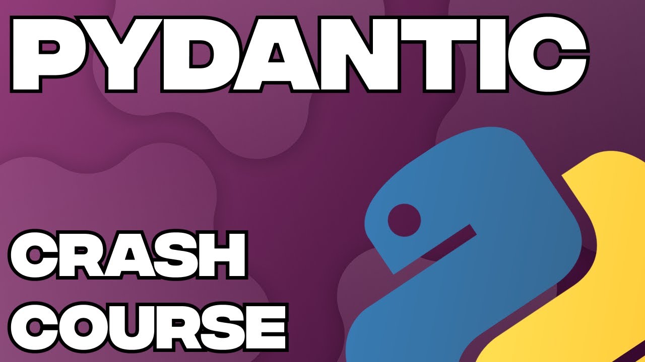 Pydantic Crash Course Youtube