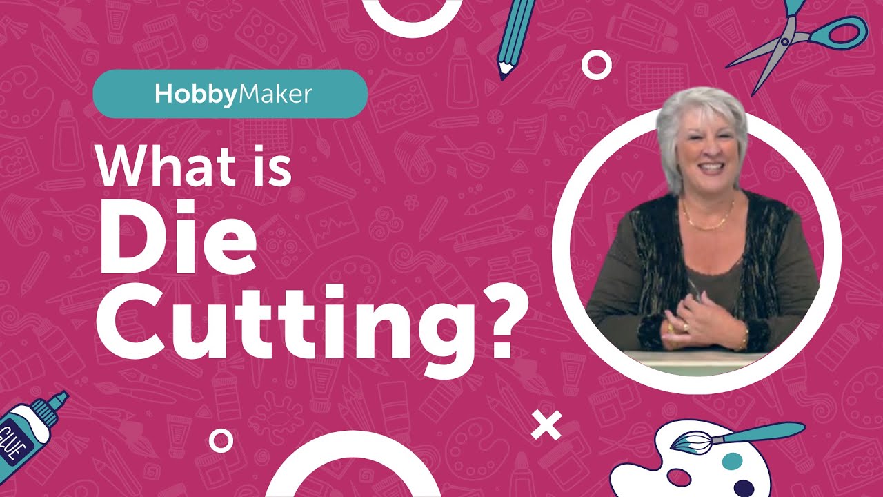 Die Cutting For Beginners Part 1 Youtube