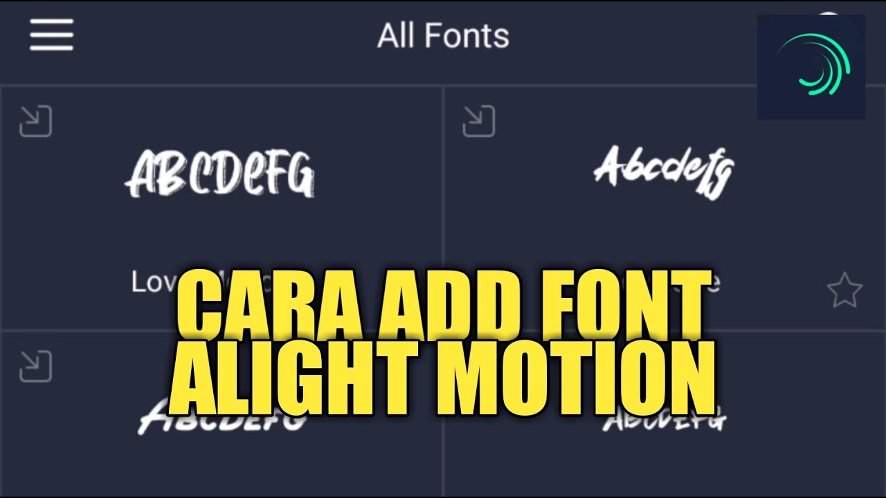 Tutorial Menambah Font Di Alight Motion Youtube