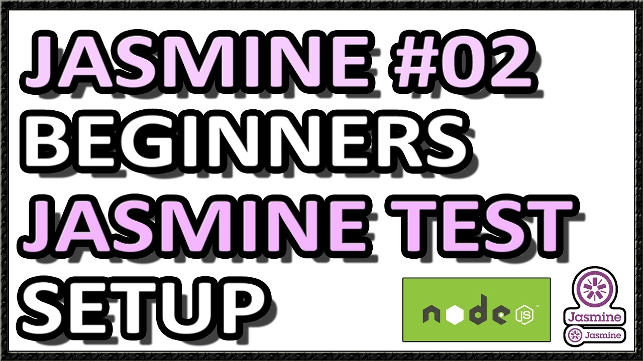 Javascript Jasmine Beginner Test Setup Part 02 Qashahin Youtube