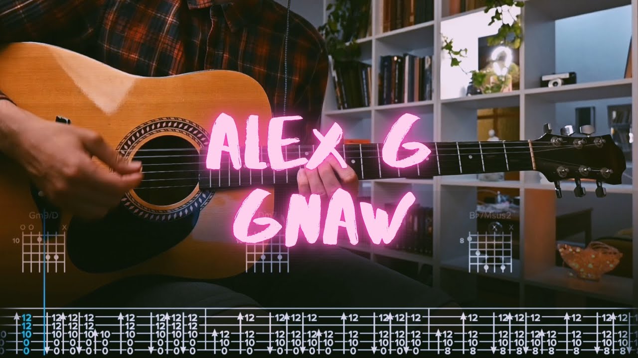 Gnaw Alex G сover Guitar Tab Youtube