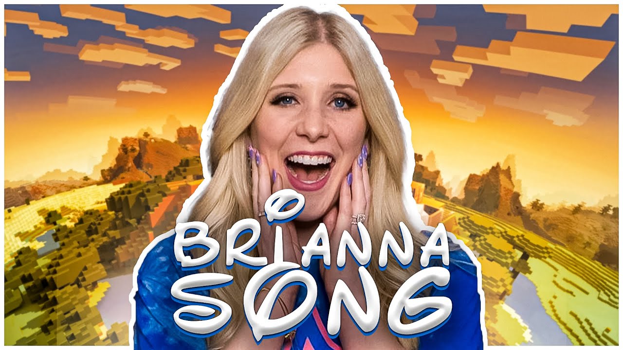 Brianna But It S A Song Feat Briannaplayz Minecraft Remix