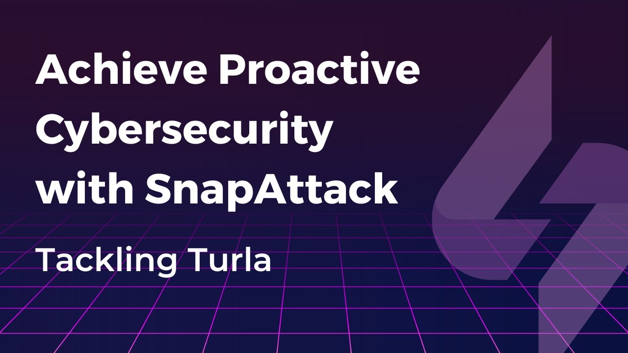 Achieve Proactive Cybersecurity With Snapattack Tackling Turla Youtube