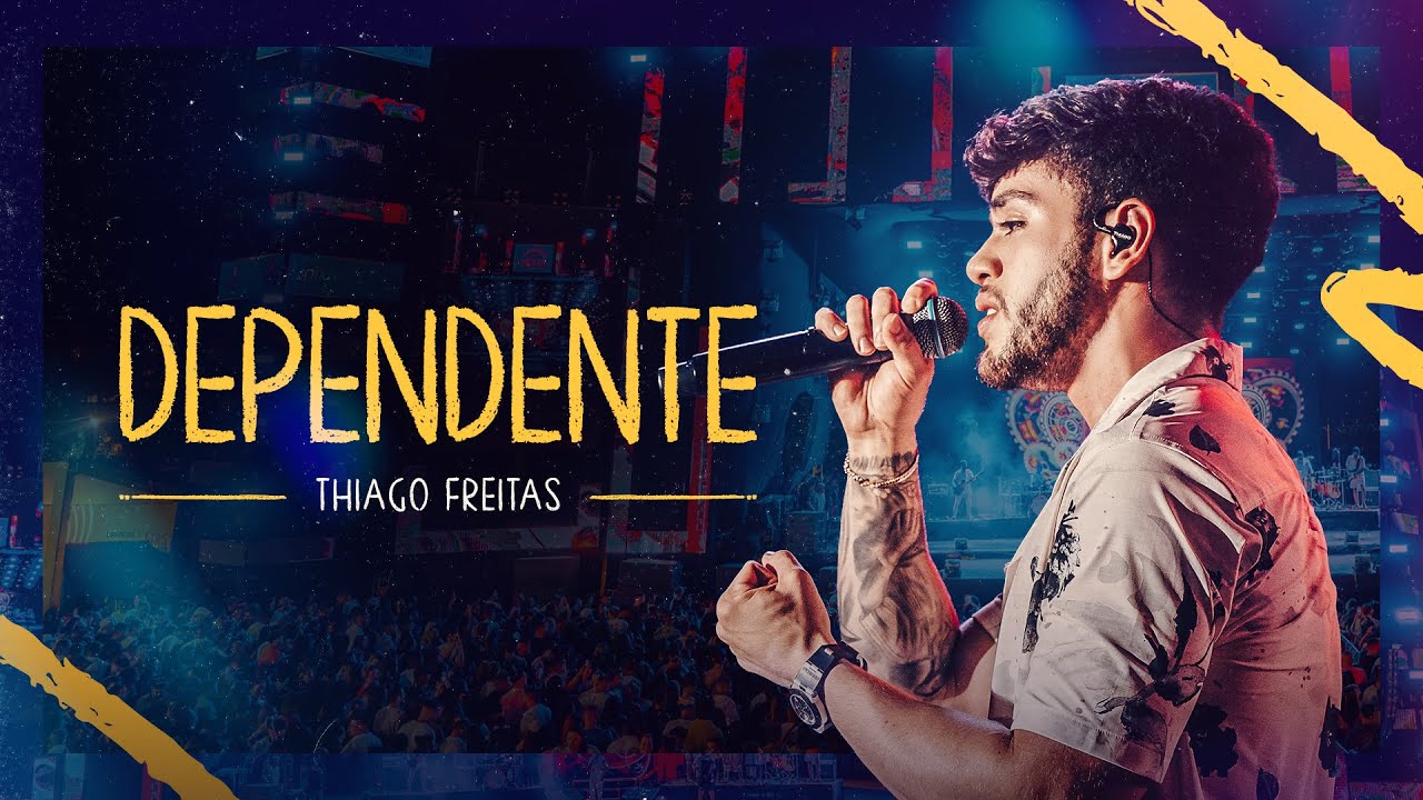 Dependente Thiago Freitas Clipe Oficial Youtube