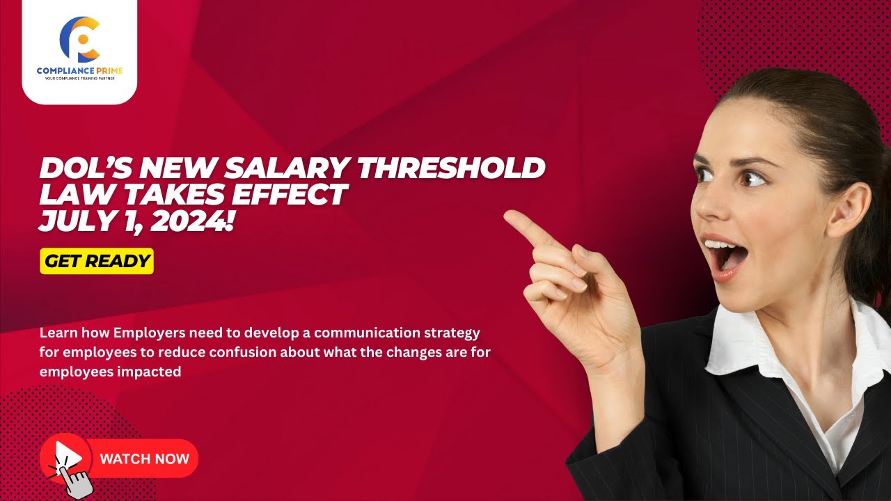 Prepare For Change New Salary Threshold Law Drops July 1 2024