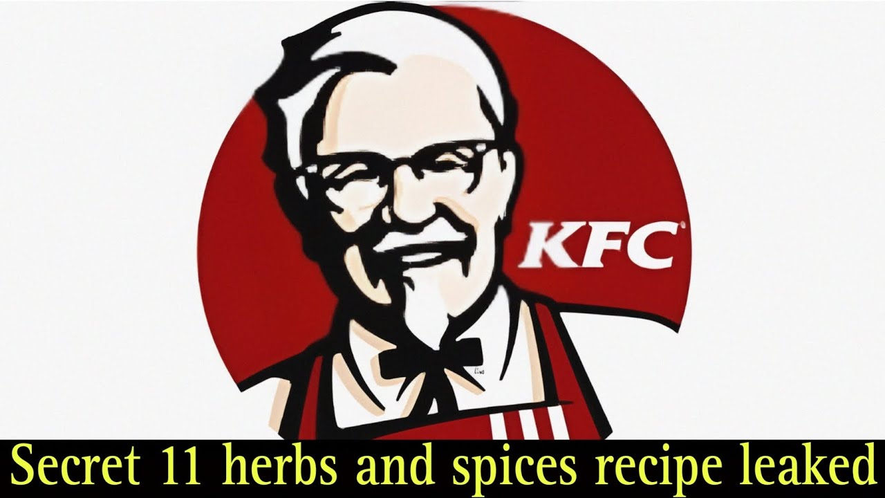Kfc S Secret Recipe Leaked Secret 11 Herbs And Spices World