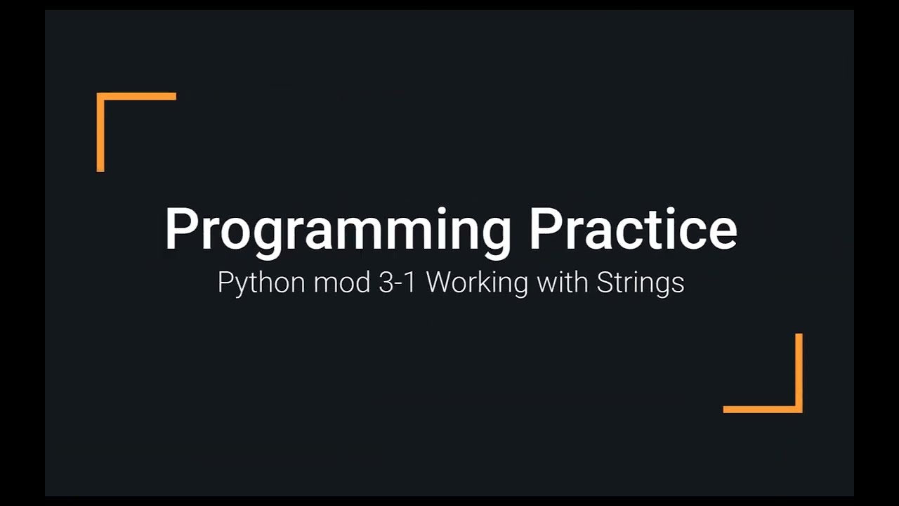 Python Practice Programming Module 3 1 Youtube