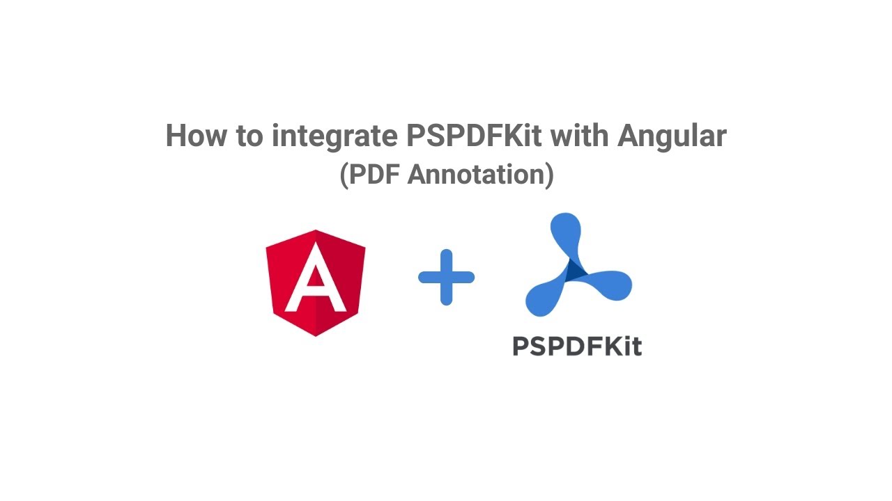 How To Integrate Pspdfkit With Angular Pdf Annotation Using Pspdfkit