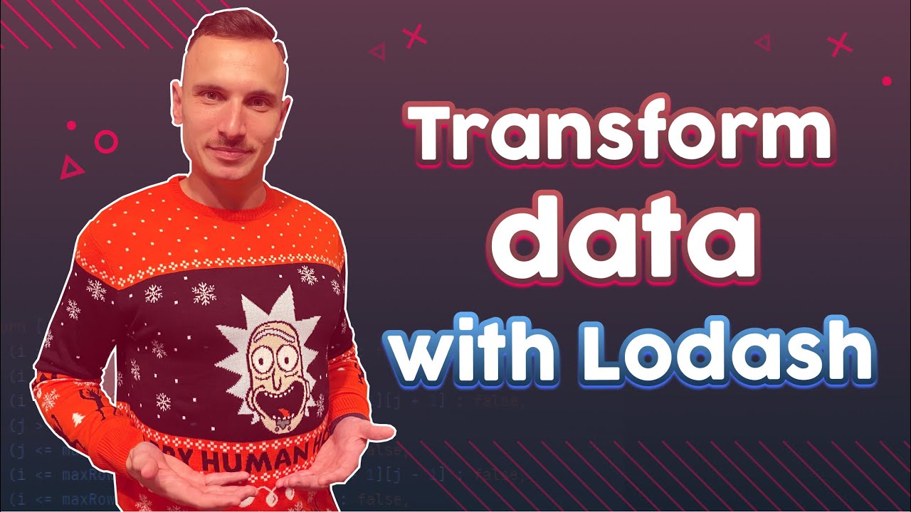 Transforming Data From Api With Javascript And Lodash Youtube