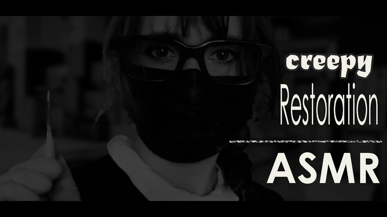 A Creepy Restoration Encounter Asmr Museum Roleplay Youtube