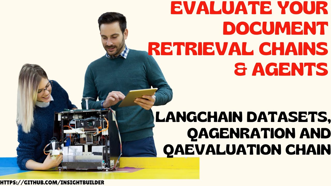 Evaluate Your Document Retrieval Chains Agents Langchain Datasets