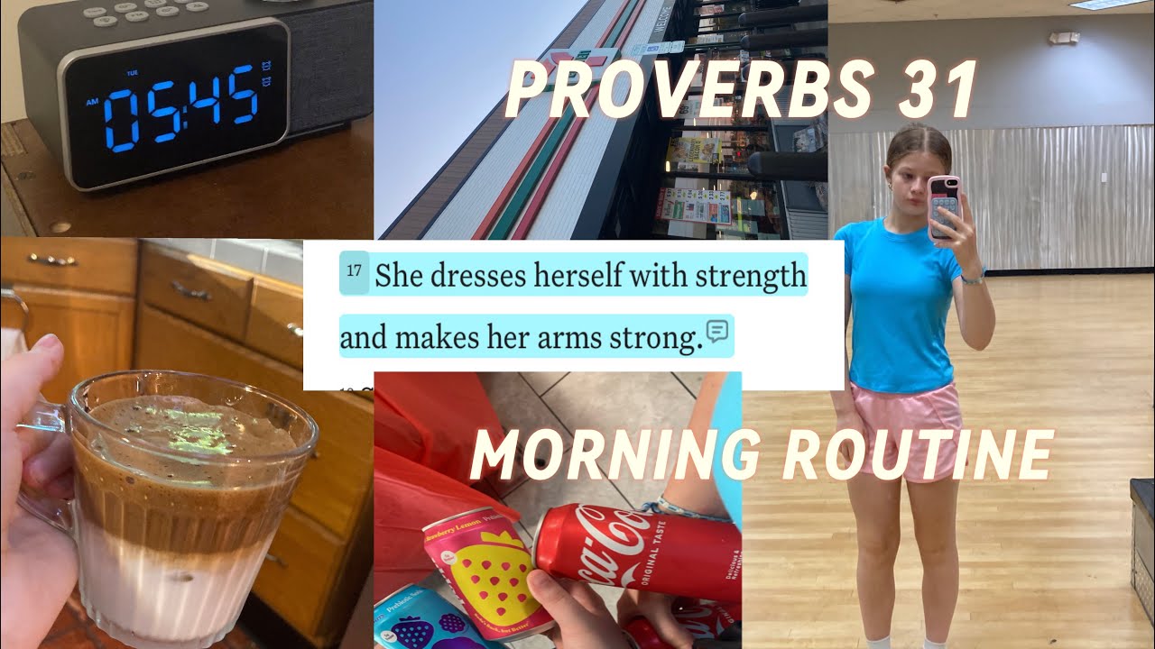 I Tried The Proverbs 31 Morning Routine Youtube