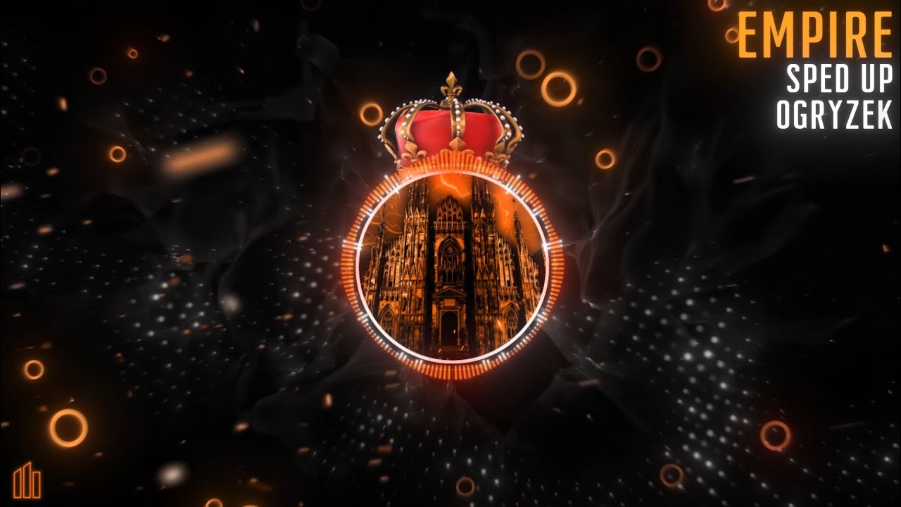 Ogryzek Empire Sped Up Official Visualiser Youtube