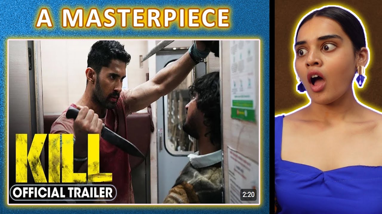Kill Official Trailer Reaction Lakshya Raghav Tanya Neha M