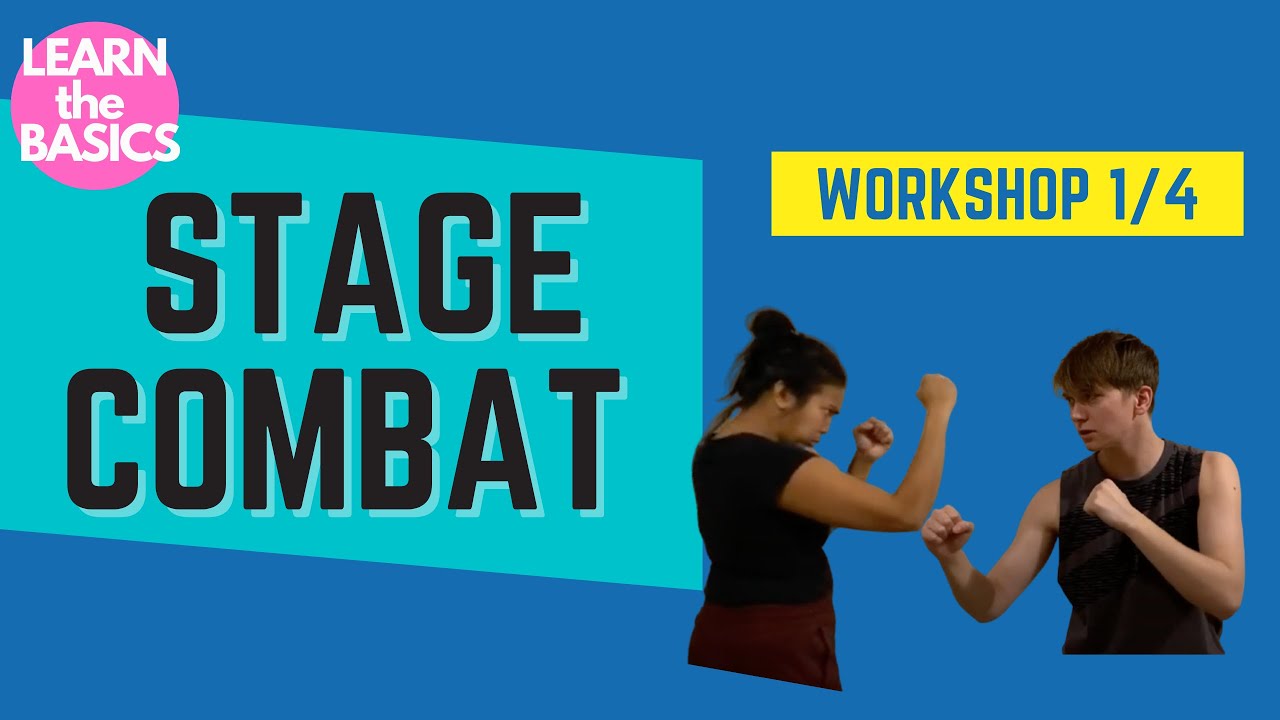 Stage Combat Basics Workshop Youtube