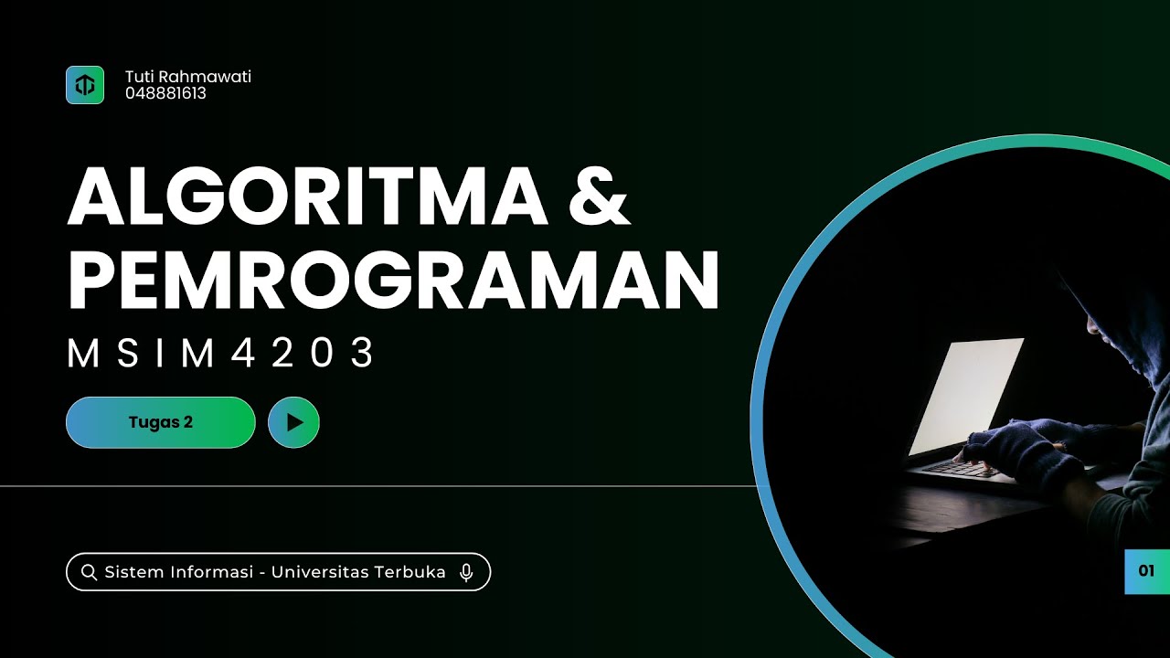 Tugas 2 Algoritma Dan Pemrograman Msim4203 Universitas Terbuka Youtube