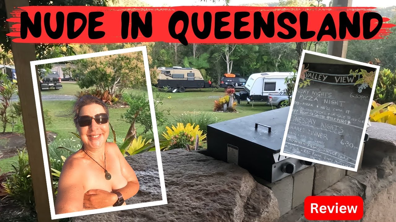 Nude In Queensland Exploring A Naturist Camp In Queensland I Valley
