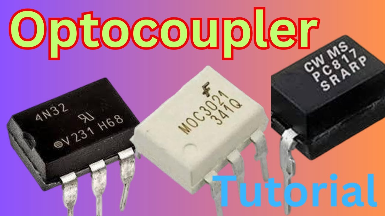 Optocoupler Tutorial Youtube