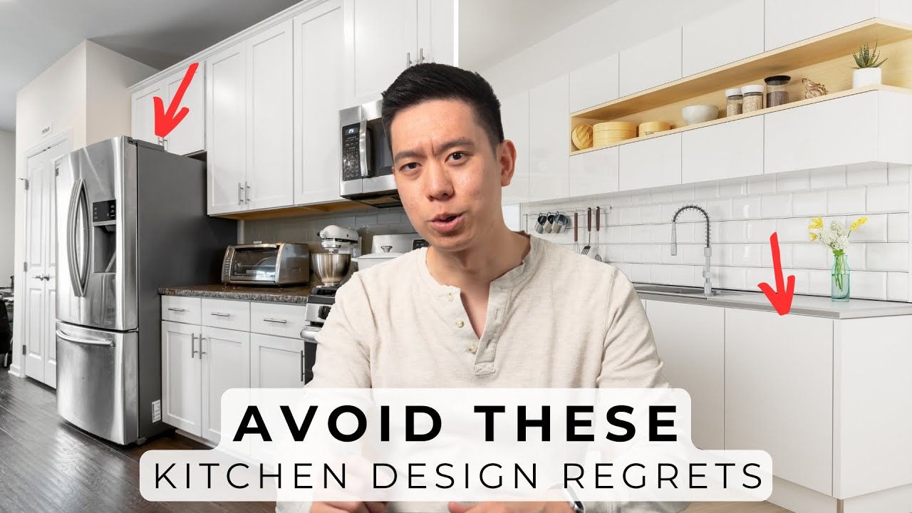 8 Kitchen Design Regrets Common Mistakes To Avoid Youtube