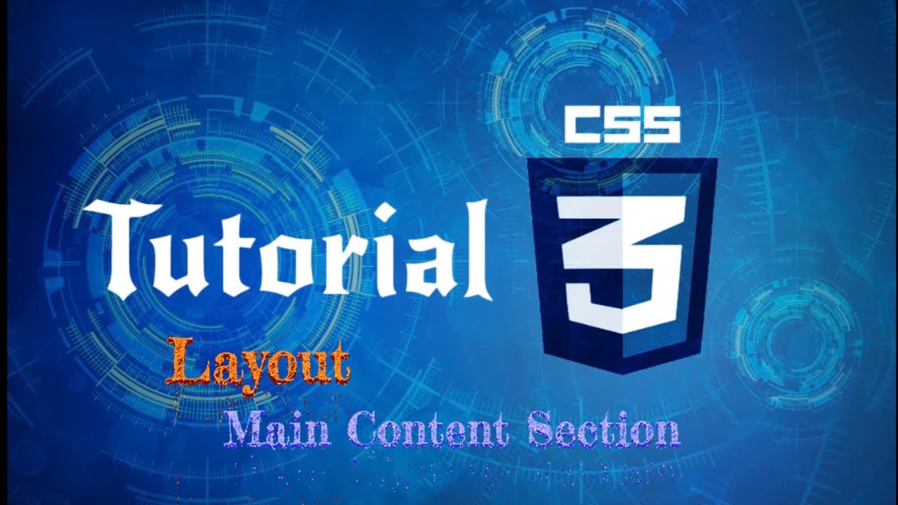 Css Layout Tutorial Part 3 Adding Main Content Section Youtube