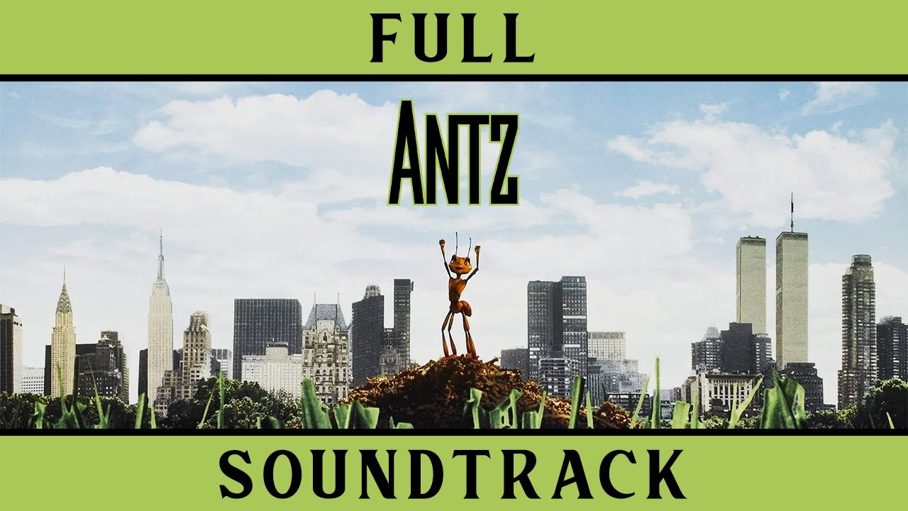 Antz 1998 Full Soundtrack Ost Youtube