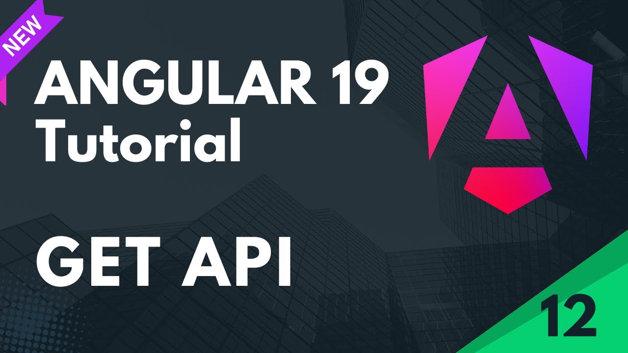 Angular 19 Tutorial Get Api Call Integration In Angular Part 12