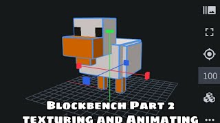 Blockbench Part 2 Texturing And Animating Simple Tu Doovi