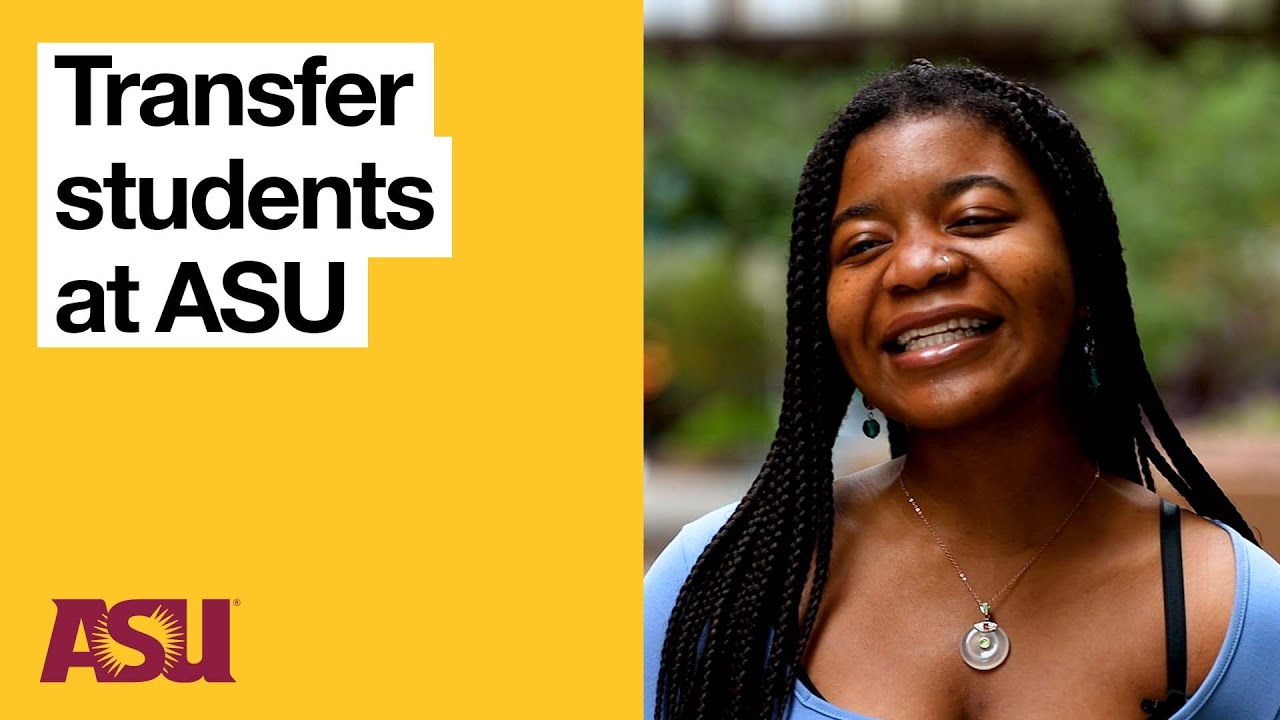 What S The Transfer Student Experience Like At Arizona State University