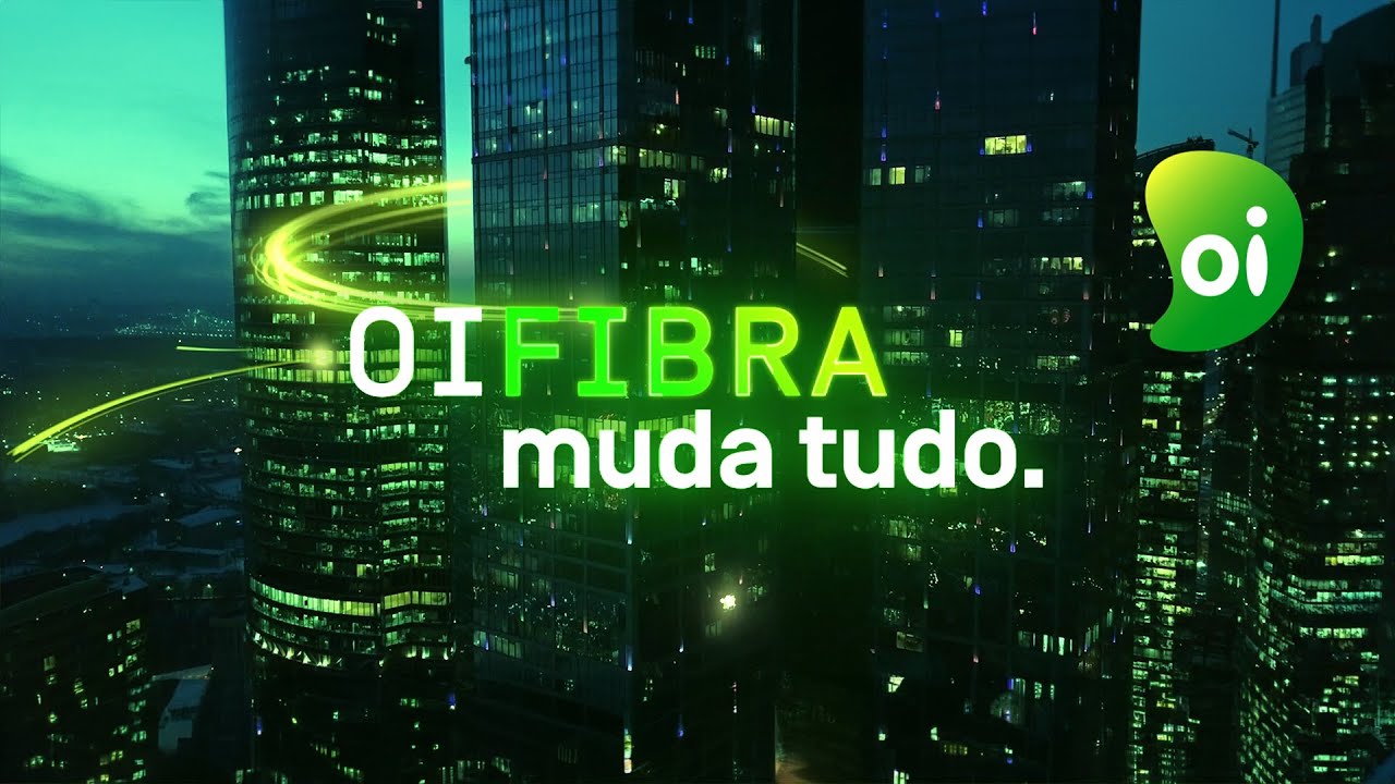Oi Fibra Muda Tudo Youtube