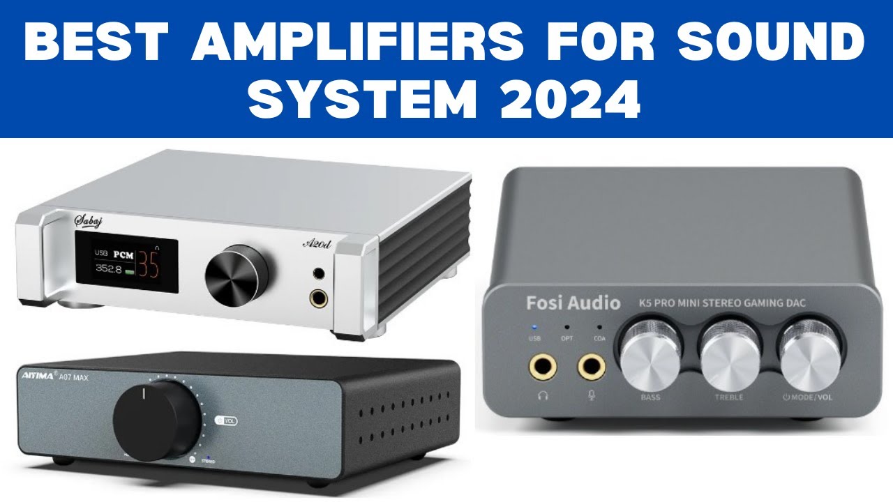 Top 5 Best Amplifiers For Sound System 2024 Youtube