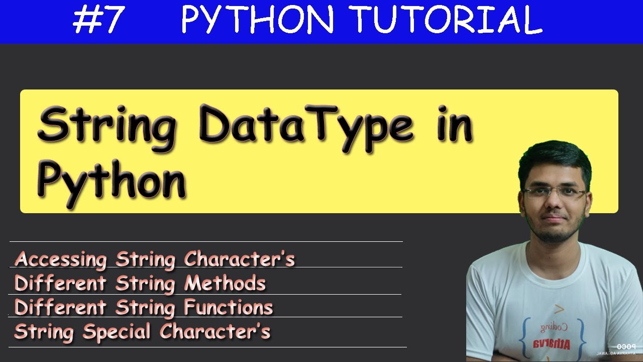7 String Data Type In Python Python Tutorial Youtube