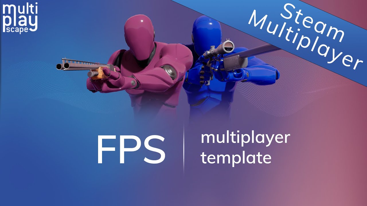 Steam Multiplayer Setup Fps Multiplayer Template Youtube