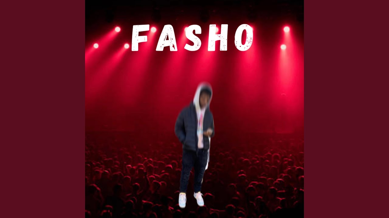 Fasho Youtube