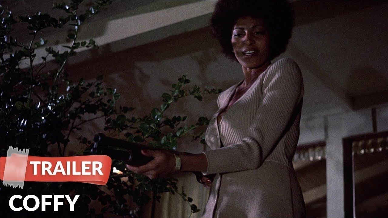 Coffy 1973 Trailer Pam Grier Booker Bradshaw Youtube