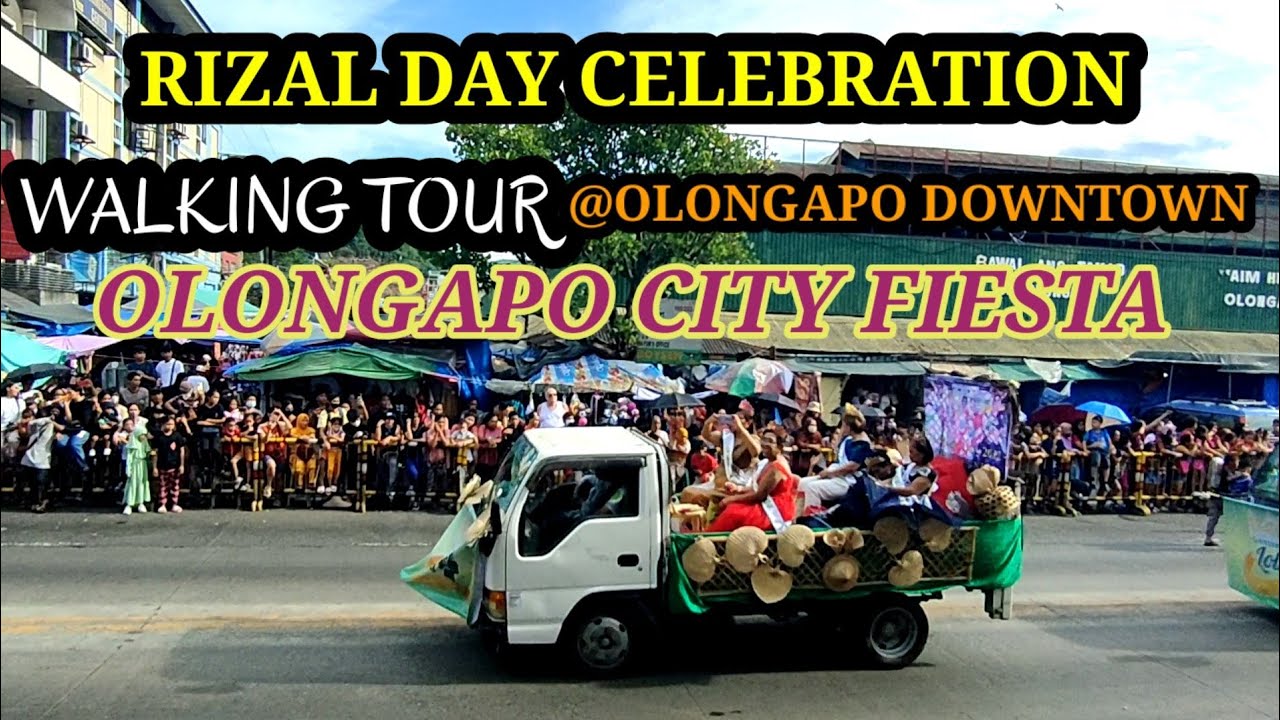 Rizal Day Celebration Olongapo City Fiesta Walk Tour Olongapo Downtown