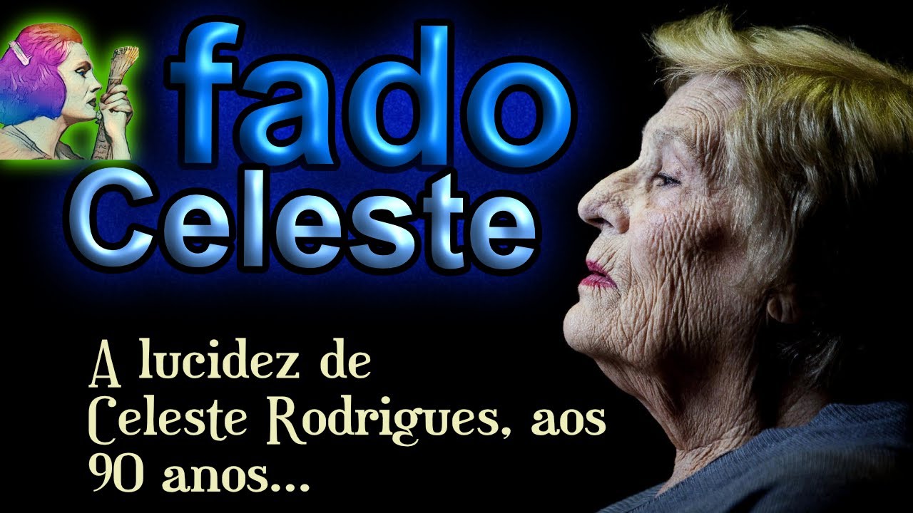 Fado Celeste Celeste Rodrigues 90 Anos Irmã De Amália Youtube