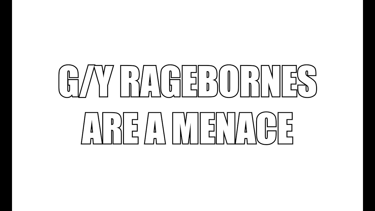 Steal This Deck G Y Rageborne Youtube