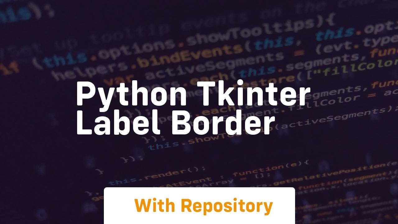 Python Tkinter Label Border Youtube