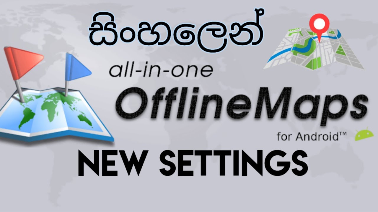 How To Create Offlinemaps In Sinhala Offlinemaps New Settings Youtube