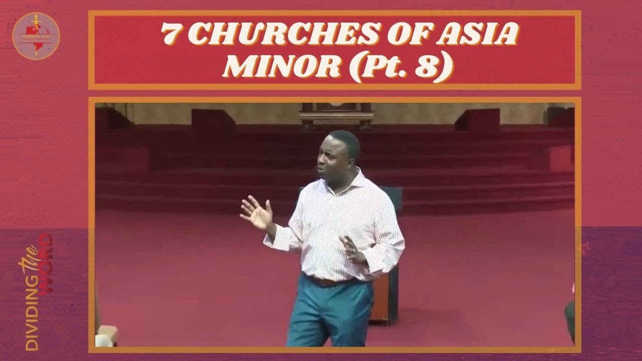 7 Churches Of Asia Minor Pt 8 Bishop Eric Davis Dividing The