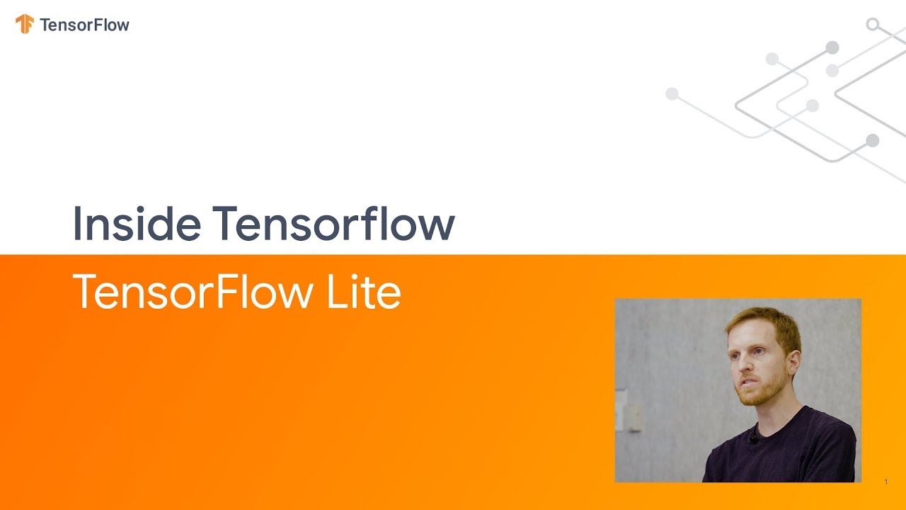 Inside Tensorflow Tensorflow Lite Youtube